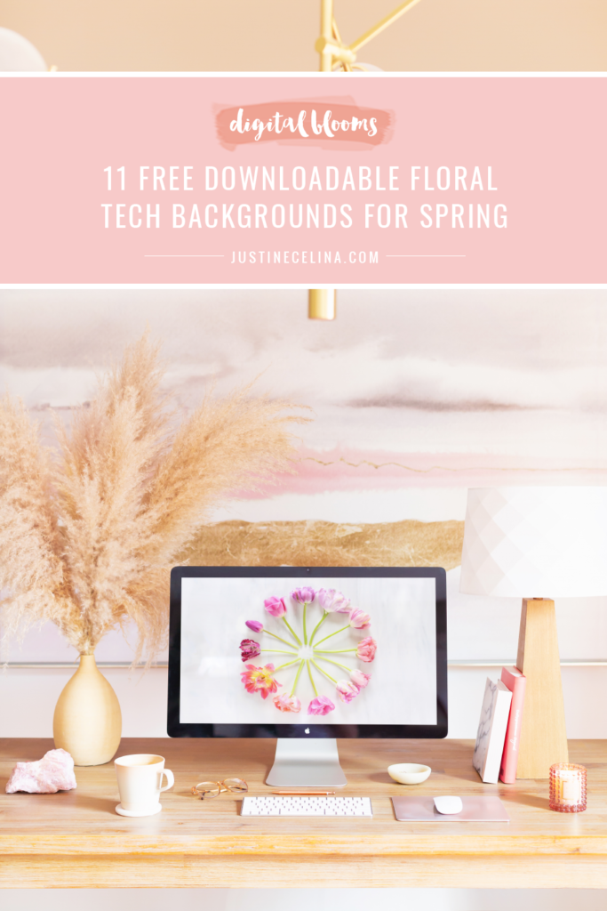 MAY DIGITAL BLOOMS ROUNDUP | 11 FREE TECH WALLPAPERS - JustineCelina